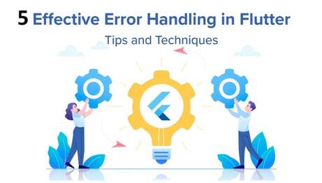5 Common Flutter Errors: Effective Error Handling in Flutter - DevOps Support