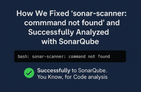 How We Fixed “sonar-scanner: command not found” and Successfully Analyzed Our Project with ...